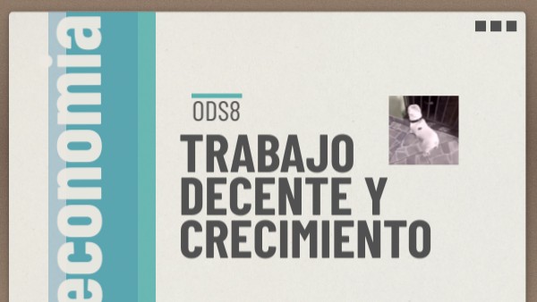 PRESENTACION ODS 8 | Genially