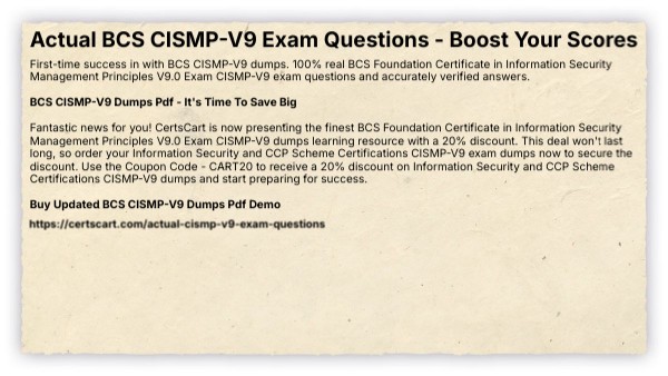 Actual BCS CISMP-V9 Exam Questions - Boost Your Scores