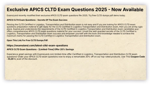 Exclusive APICS CLTD Exam Questions 2025 - Now Available