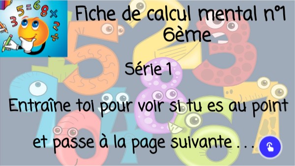 Fiche de calcul n°1 6ème 2024 - Série 1 | Genially