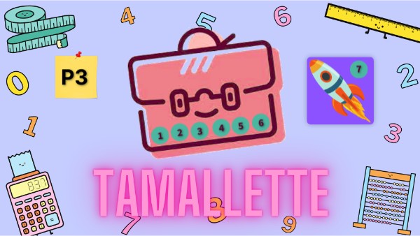 Tamallette Maths P3 | Genially