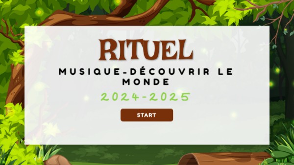 Rituel de musique 2024-2025 - P3 - Zone A | Genially