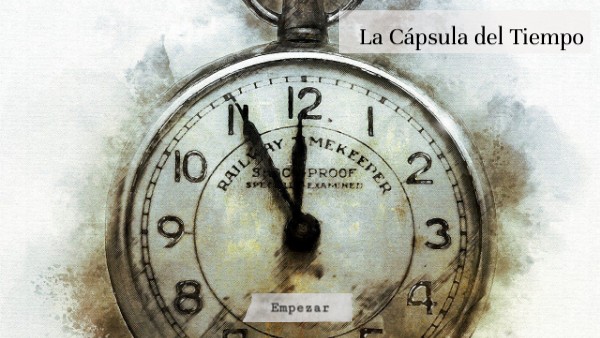 La cápsula del tiempo | Genially