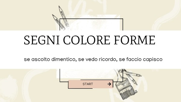 SEGNI COLORE FORME | Genially