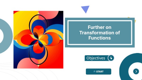 WEEK-27-FURTHER-ON-TRANSFORMATION-OF-FUNCTIONS | Genially