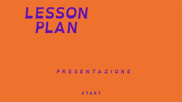 Lesson Plan Gruppo 7 | Genially