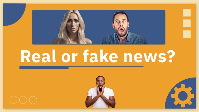 Real or fake news? | Genially
