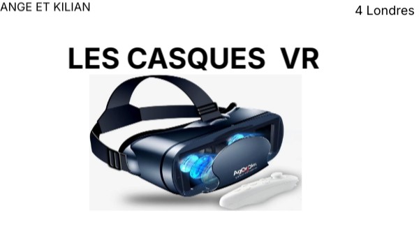 LES CASQUES VR | Genially