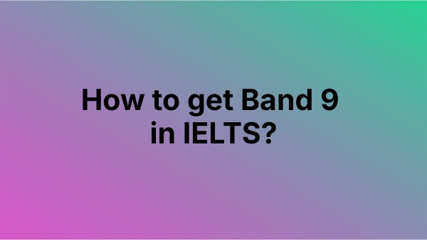 IELTS Idioms / How to get band 9 in IELTS? | Genially