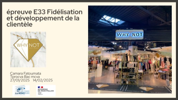 épreuve E33 Fidélisation et développement de la clientèle | Genially