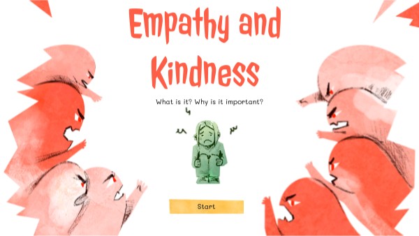 Empathy and Kindness | Genially