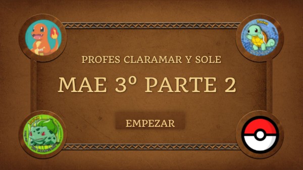 MAE 3º SEGUNDA PARTE | Genially