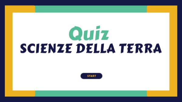 Quiz Scienze della Terra | Genially