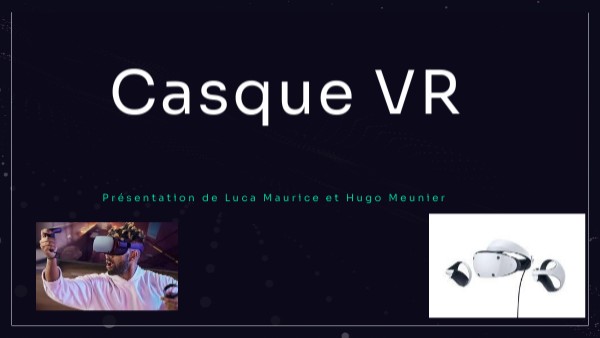 Casque VR | Genially