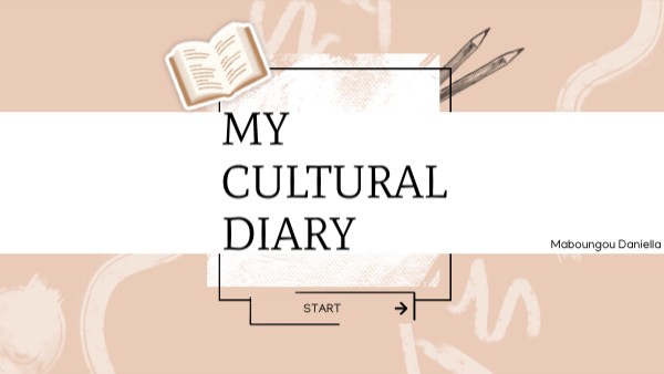 MY CULTURAL DIARY | Genially