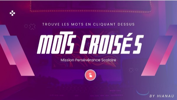 HIANAU - Mots croisés | Genially