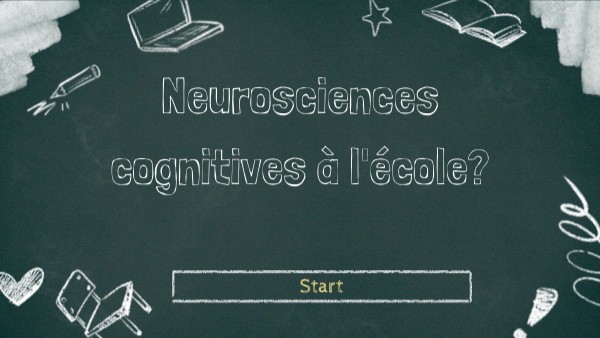 Neurosciences cognitives à l'école? | Genially