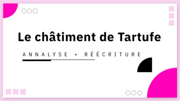 Le châtiment de Tartufe | Genially