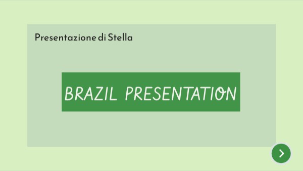 Presentazione Brasile ~Stella Crosina 1B | Genially