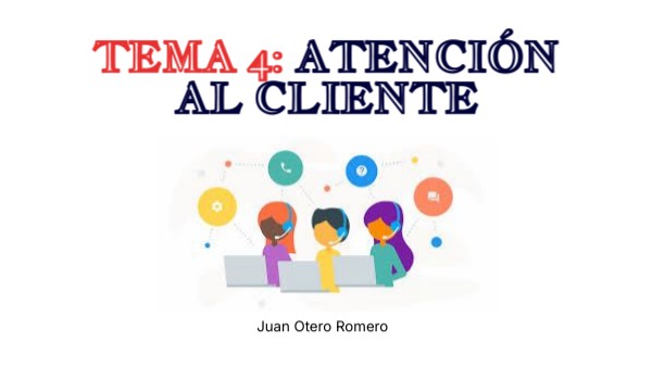 TEMA 4: Atención al cliente | Genially
