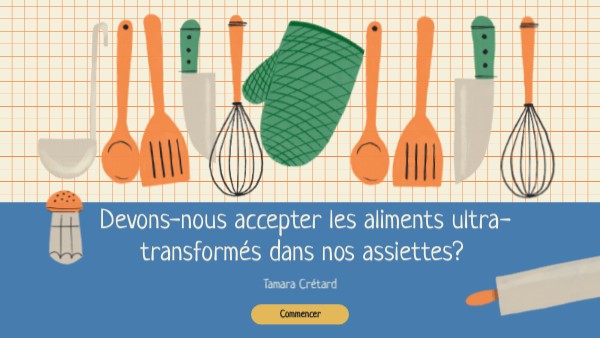 Aliments Ultra-transformés | Genially