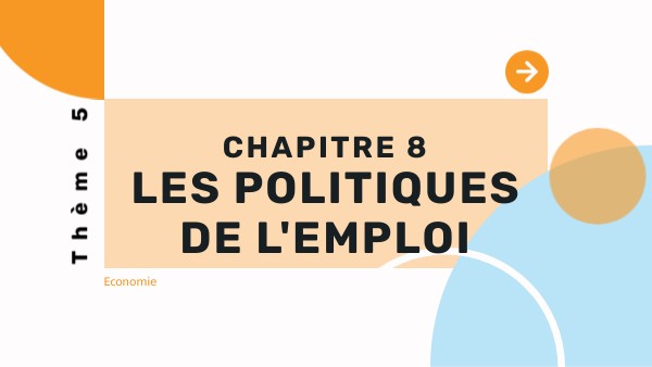 T5C8 Les politiques de l'emploi | Genially