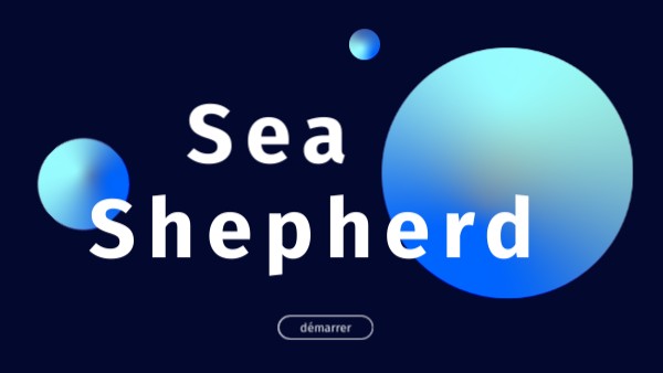 Sea Shepherd | Genially