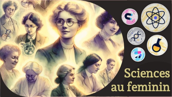 Science au feminin | Genially