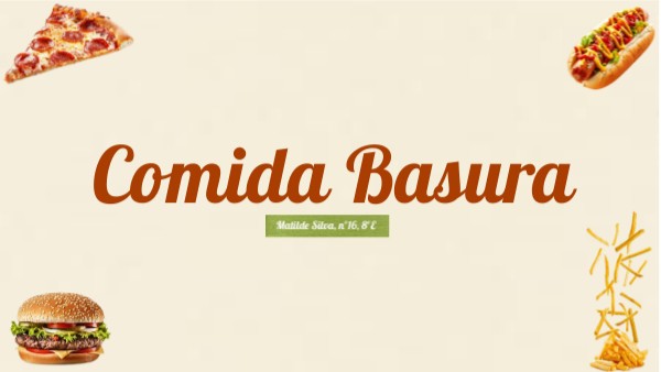 Comida Basura | Genially