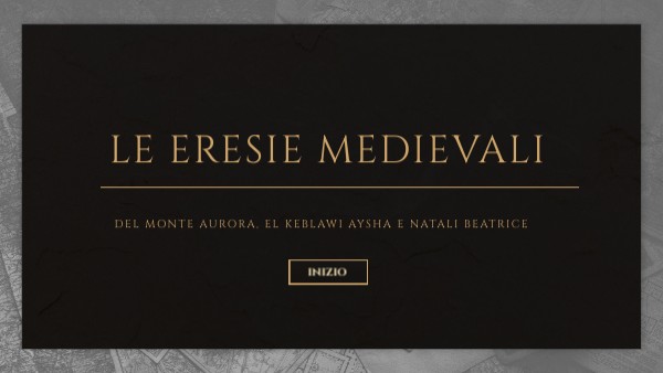 Le eresie medievali | Genially