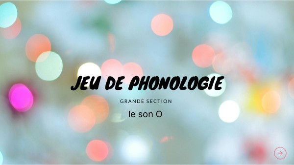 La phonologie - son O | Genially