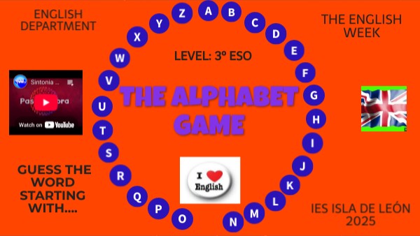 The Alphabet Game 3º ESO FINAL 2025 | Genially