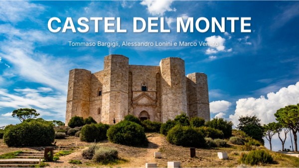 CASTEL DEL MONTE | Genially