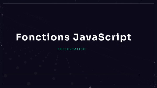 Fonctions JavaScript | Genially