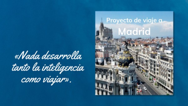 Proyecto de viaje escolar | Genially