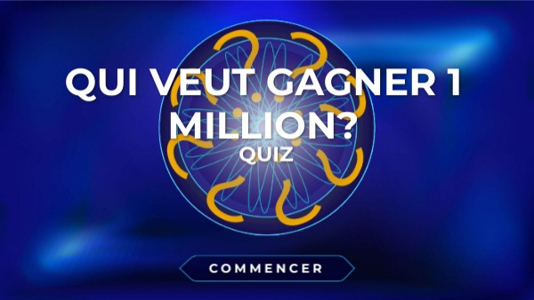 Quiz Qui veut gagner 1 million? | Genially