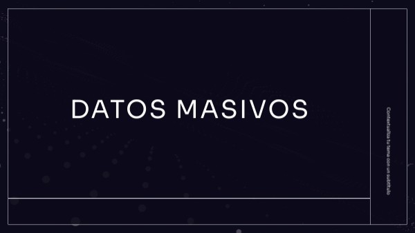 DATOS MASIVOS | Genially