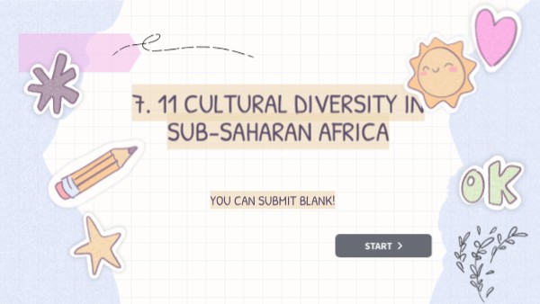 7.11 Cultural Diversity in Sub-Saharan Africa | Genially