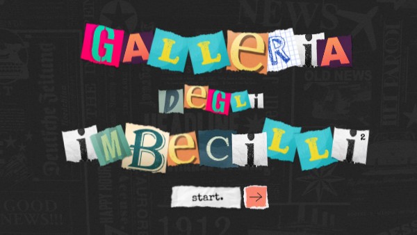 La galleria degli imbecilli | Genially