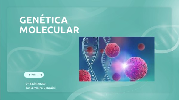 Genética molecular 2º bachillerato | Genially