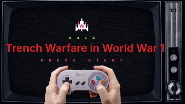 Trench Warfare in World War 1 | Genially