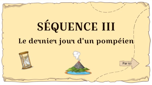Séquence III : Pompéi | Genially