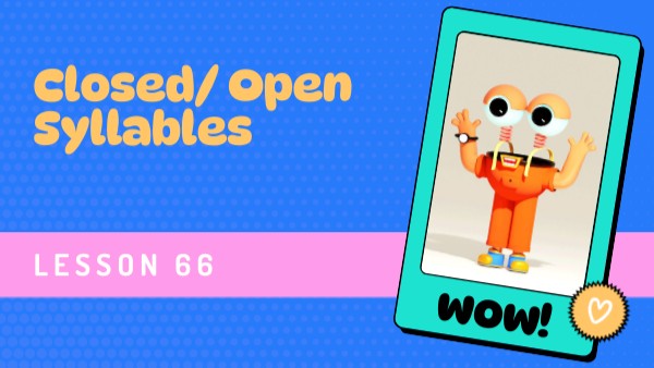 Closed/ Open Syllables | Genially