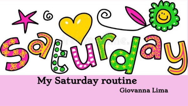 My Saturday routine | Genially