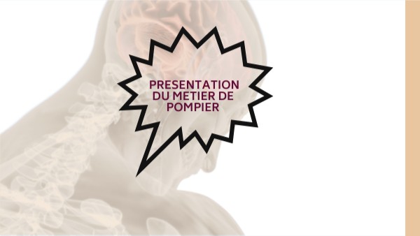 PRESENTATION du metier de pompIER | Genially