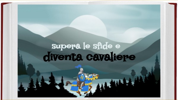 Escape Room DIVENTA CAVALIERE! | Genially
