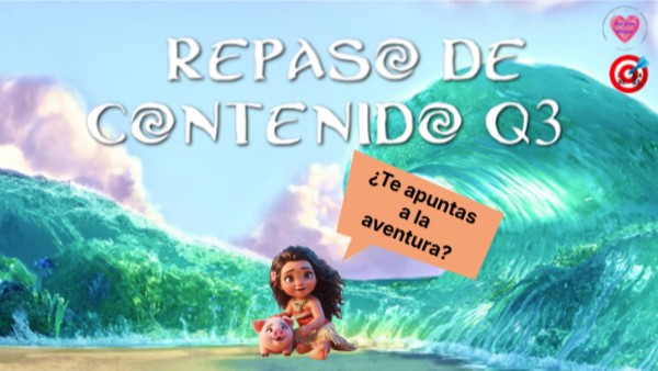 MOANA - SLA, RETEACH Q3 | Genially
