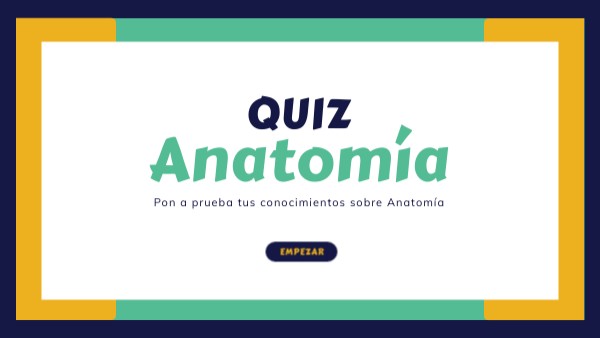 Anatomía | Genially
