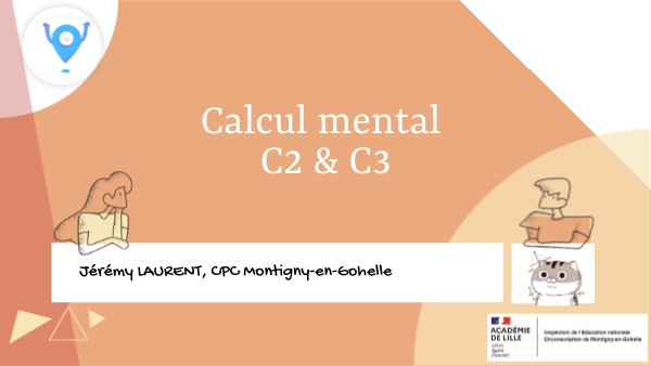 Calcul mental C2 & C3 | Genially