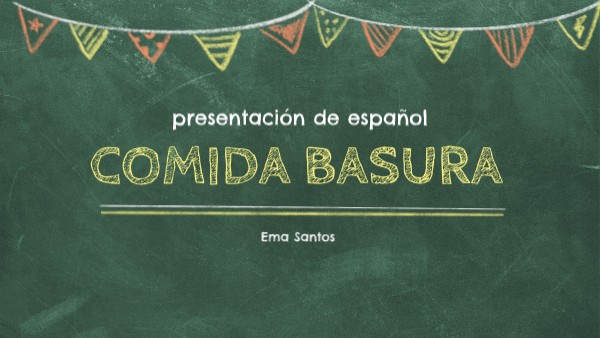 Comida basura | Genially